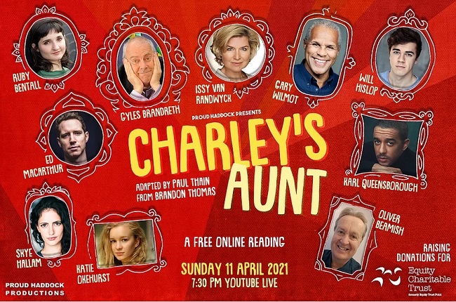 Charley’s Aunt - Proud Haddock Productions - North West End UK