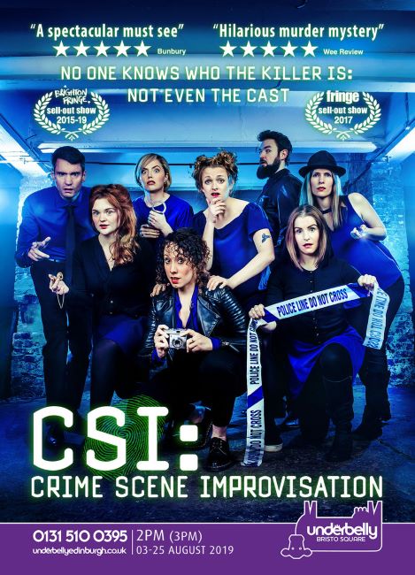 CSI: Crime Scene Improvisation - Underbelly, Bristo Square - North West ...
