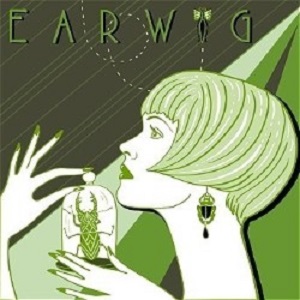 Earwig – Assembly Rooms - North West End UK