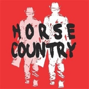 Horse Country - Assembly George Square Studios - North West End UK