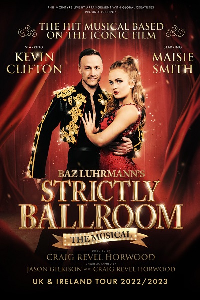 Strictly Ballroom the Musical - Liverpool Empire - North West End UK