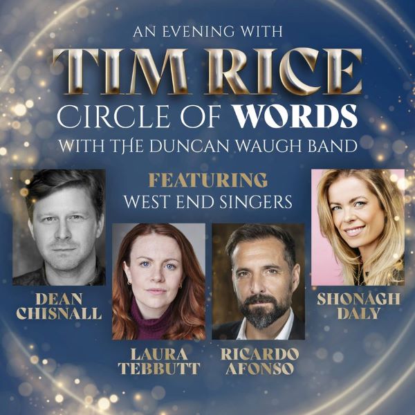 Tim Rice: A Circle of Words – Wolverhampton Grand - North West End UK