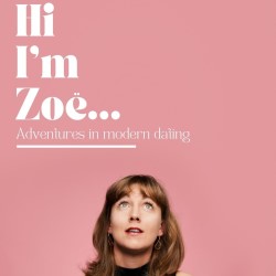 Hi, I’m Zoë… – Laughing Horse @ Eastside - North West End UK
