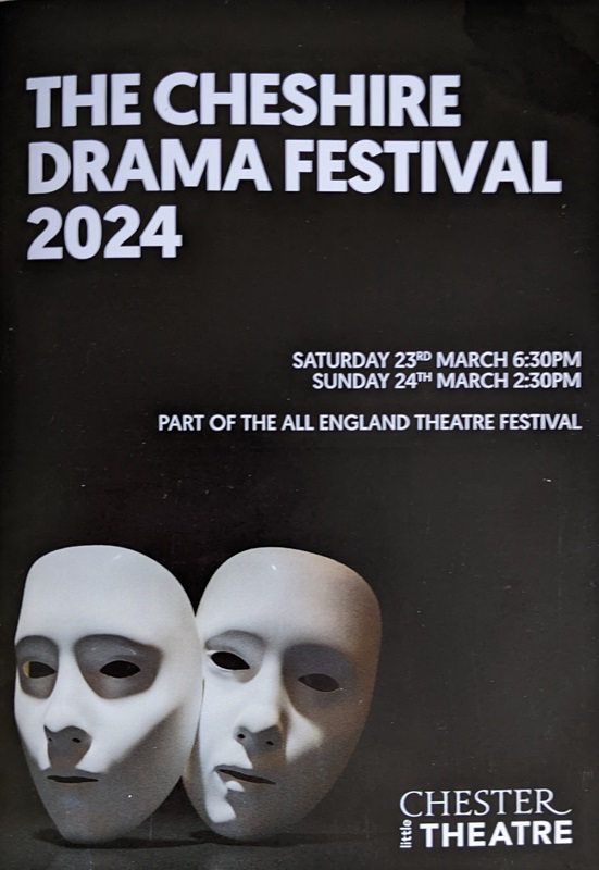 The Cheshire Drama Festival 2024 – Chester Little Theatre - North West ...