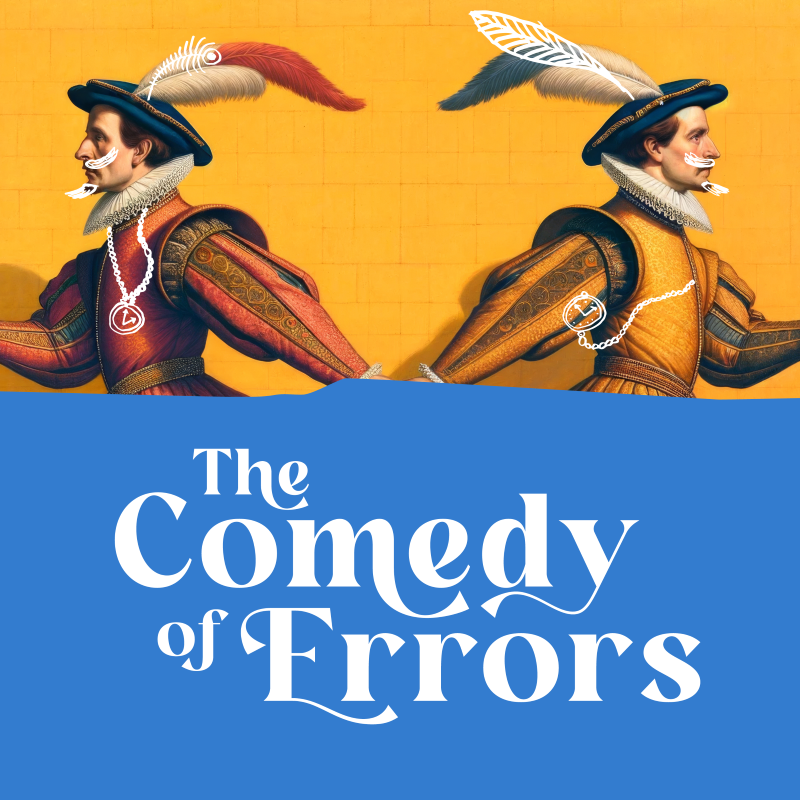 The Comedy of Errors - Eastbury Manor House - North West End UK