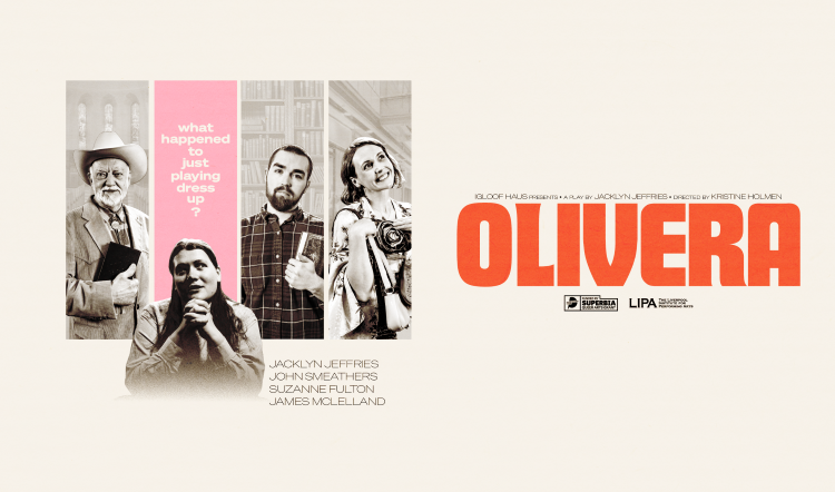 Olivera - Hope Street Theatre - North West End UK