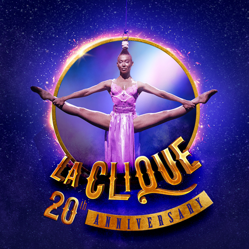 La Clique 20th Anniversary - Leicester Square Spiegeltent - North West ...