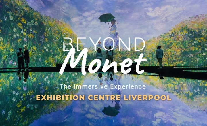 Beyond Monet: The Immersive Experience – Exhibition Centre Liverpool ...
