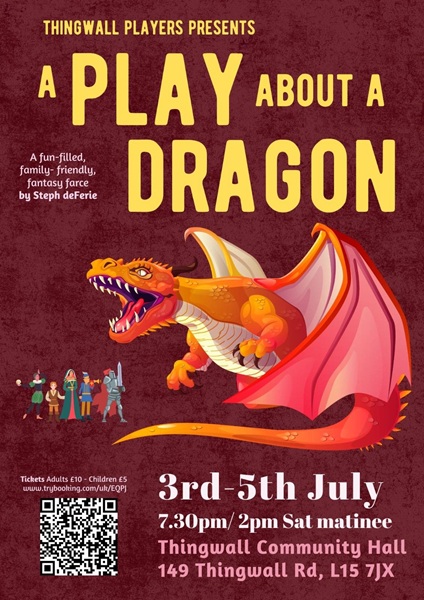 A Play About a Dragon - Thingwall Community Hall - North West End UK