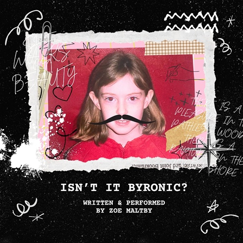 Isn’t It Byronic – The Courtyard Theatre - North West End UK